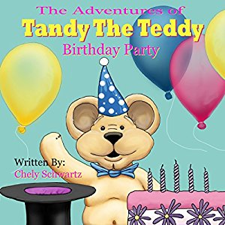Tandy the Teddy: The Birthday Party | Voices by SuzieBee